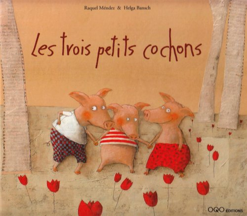 Les trois petits cochons de Raquel Méndez, Helga Bansch | Recyclivre