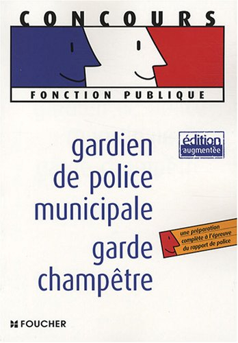 Gardien de police municipale, garde champêtre de Thierry Palermo ...