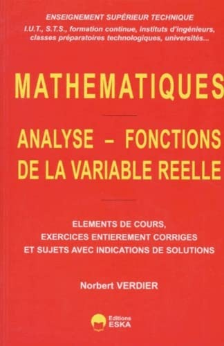 Mathématiques Vol 1 Analyse Fonctions De La Variable Réelle éléments De Cours Exercices
