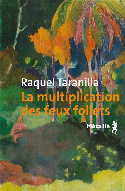 La multiplication des feux follets de Raquel Taranilla | Recyclivre