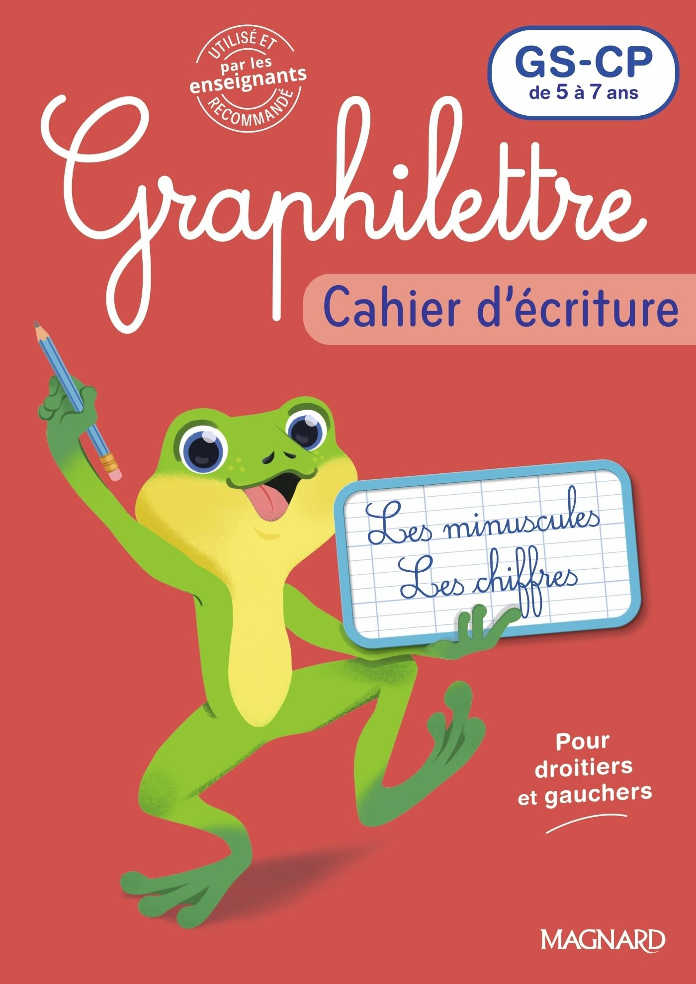 Graphilettre gs, cp de 5 à 7 ans : les minuscules, les chiffres, pour droitiers et gauchers ...