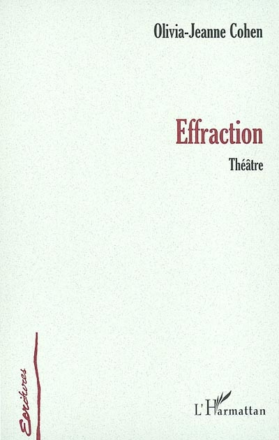 Effraction de Olivia-Jeanne Cohen | Recyclivre