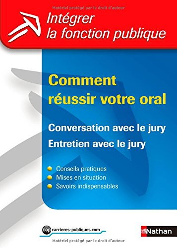 Comment réussir votre oral : conversation avec le jury, entretien avec le jury : conseils ...