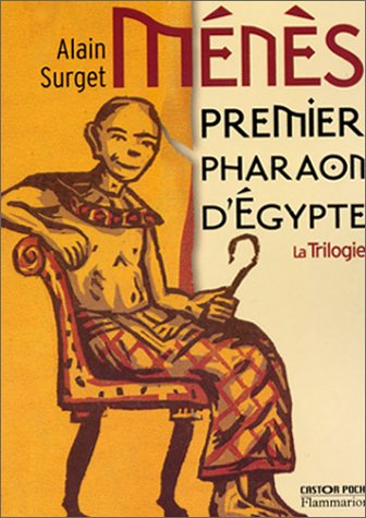 L'oeil d'horus : le destin du premier pharaon d'égypte de Alain Surget ...