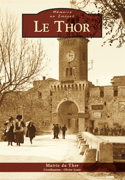 Le thor de Le Thor (Vaucluse) | Recyclivre