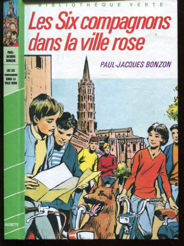 Les six compagnons dans la ville rose de Bonzon Paul-Jacques | Recyclivre