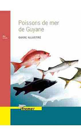 Guide des poissons de mer de guyane de Marc Léopold | Recyclivre