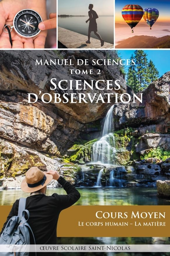 Manuel de sciences : sciences d'observation. vol. 2. le corps humain ...