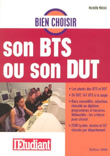 Bien choisir son bts ou son dut de Murielle Wolski-Quéré | Recyclivre