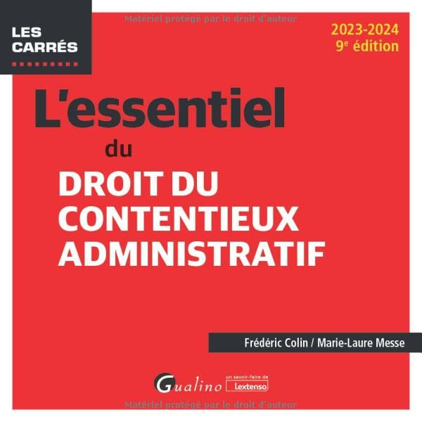 L'essentiel du droit du contentieux administratif : 2023-2024 de Frédéric Colin, Marie-Laure ...