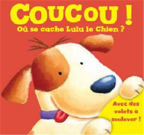 Coucou !. où se cache lulu le chien ? de Kimane | Recyclivre