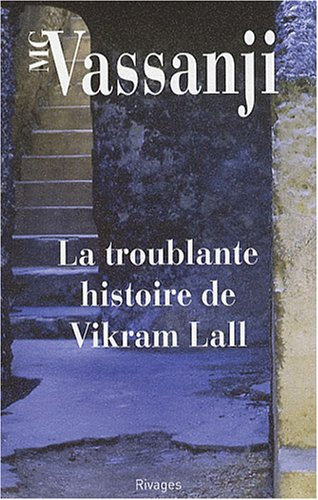 La troublante histoire de vikram lall de Moyez G. Vassanji | Recyclivre