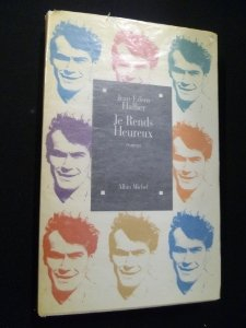 Je rends heureux de Jean-Edern Hallier | Recyclivre