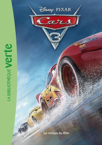 Cars 3 : le roman du film de Disney.pixar | Recyclivre
