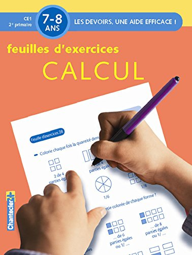 Calcul, 7-8 ans, ce1-2e primaire : feuilles d'exercices de Bosmans ...