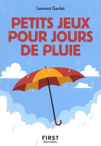 Petits jeux pour jours de pluie de Laurent Gaulet | Recyclivre