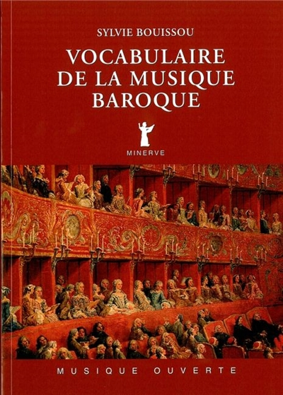 Vocabulaire de la musique baroque de Sylvie Bouissou | Recyclivre