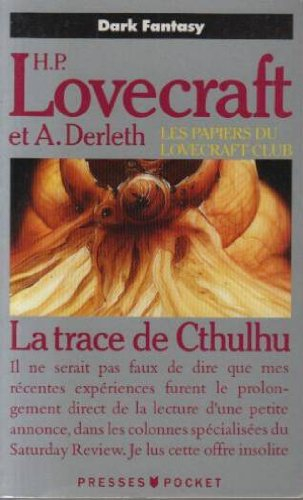 Les papiers du lovecraft club. la trace de cthulhu de Howard Phillips ...