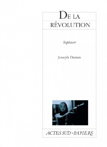 De la révolution de Joseph Danan | Recyclivre