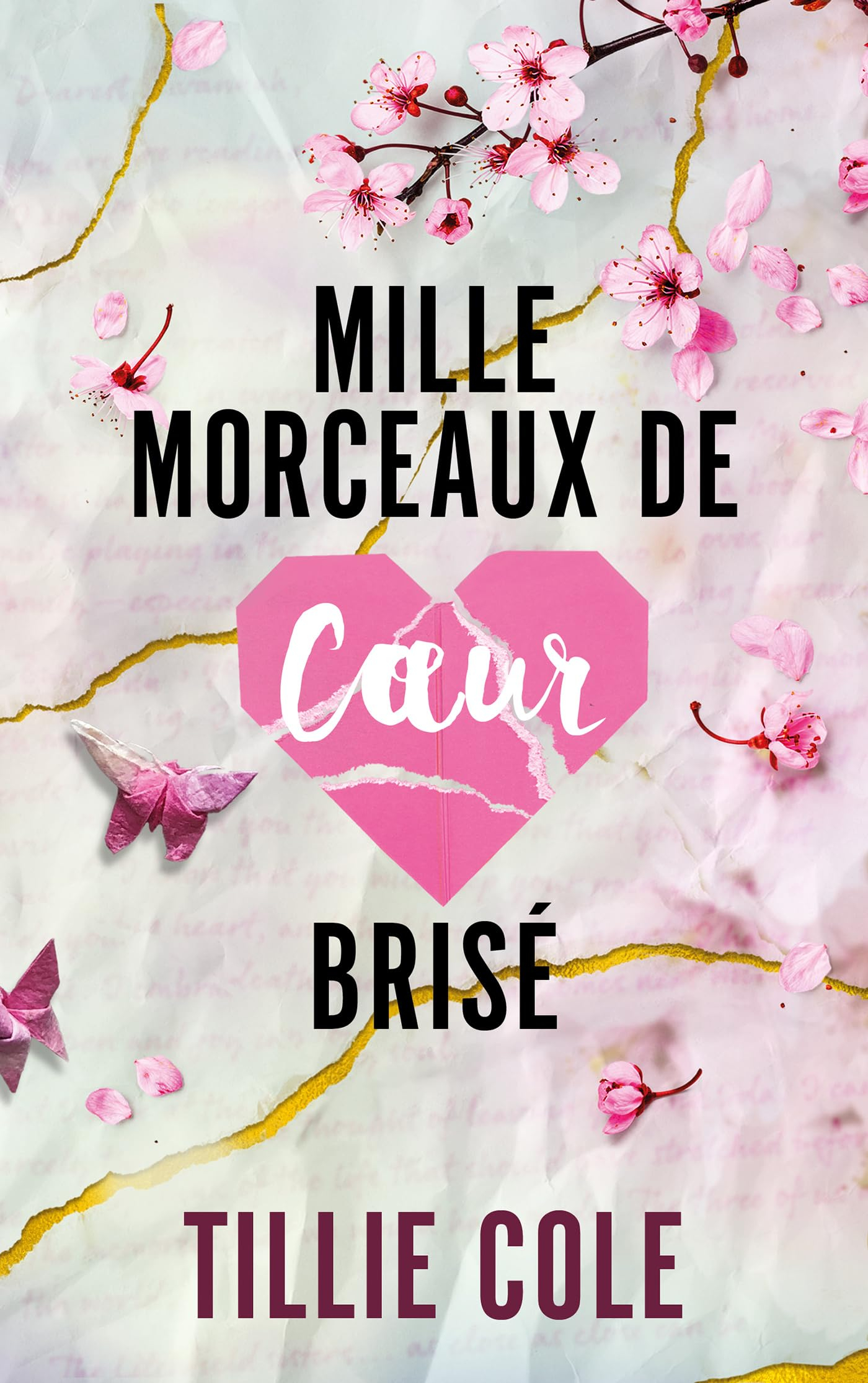 Mille morceaux de coeur brisé de Tillie Cole | Recyclivre