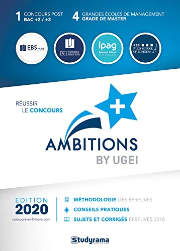 Réussir le concours ambitions + by ugei : méthodologie des épreuves ...