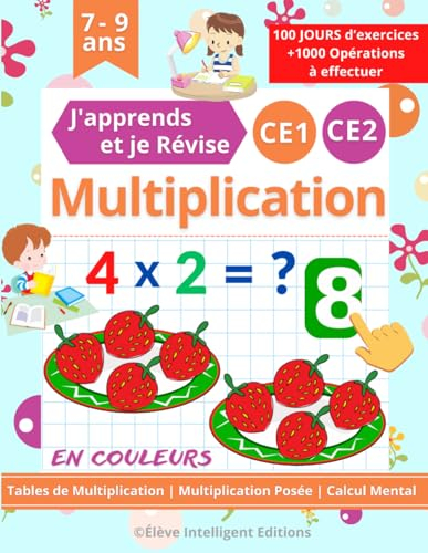Multiplication ce1 ce2 - 100 jours d’exercices - j'apprends et je ...