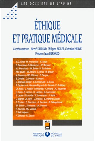 Ethique et pratique médicale de Henri Durand, Philippe Biclet, Claude ...