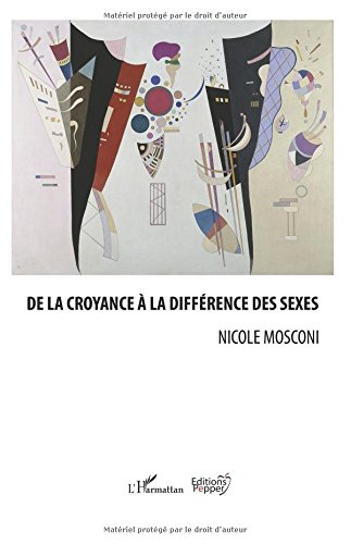 De la croyance à la différence des sexes de Nicole Mosconi | Recyclivre