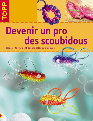 Devenir un pro des scoubidous : réussir facilement des modèles ...