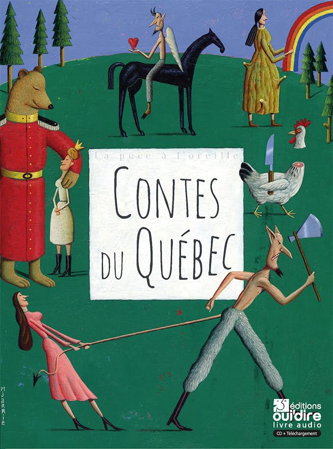 Contes traditionnels du québec de Jocelyn Bérubé, Michel Faubert ...