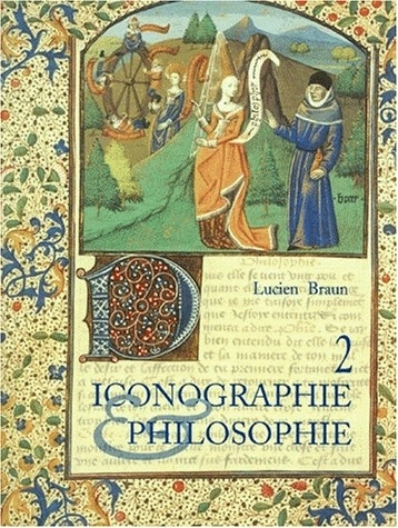 Iconographie et philosophie : essai et définition d'un champ de recherche. vol. 2 de Lucien ...