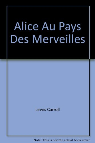Alice au pays des merveilles ned de Carroll-L | Recyclivre