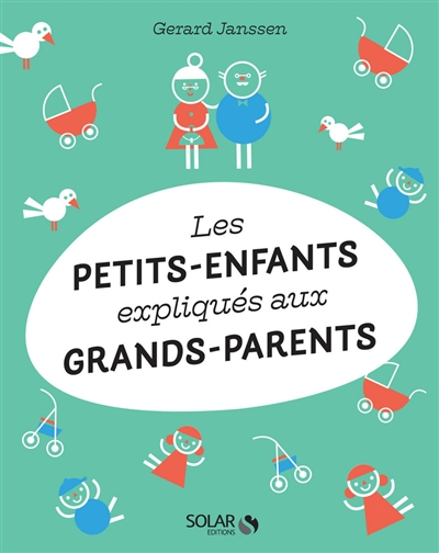 Les petits-enfants expliqués aux grands-parents de Gerard Janssen ...