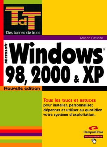 Windows 98, 2000 et xp de Manon Cassade | Recyclivre