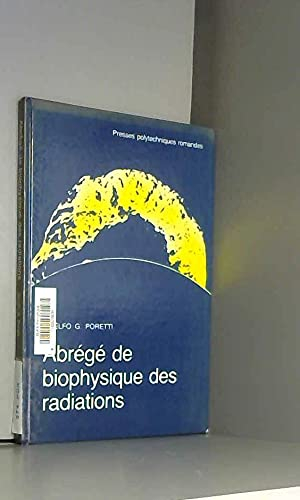 Abrégé de biophysique des radiations de Guelfog. Poretti | Recyclivre
