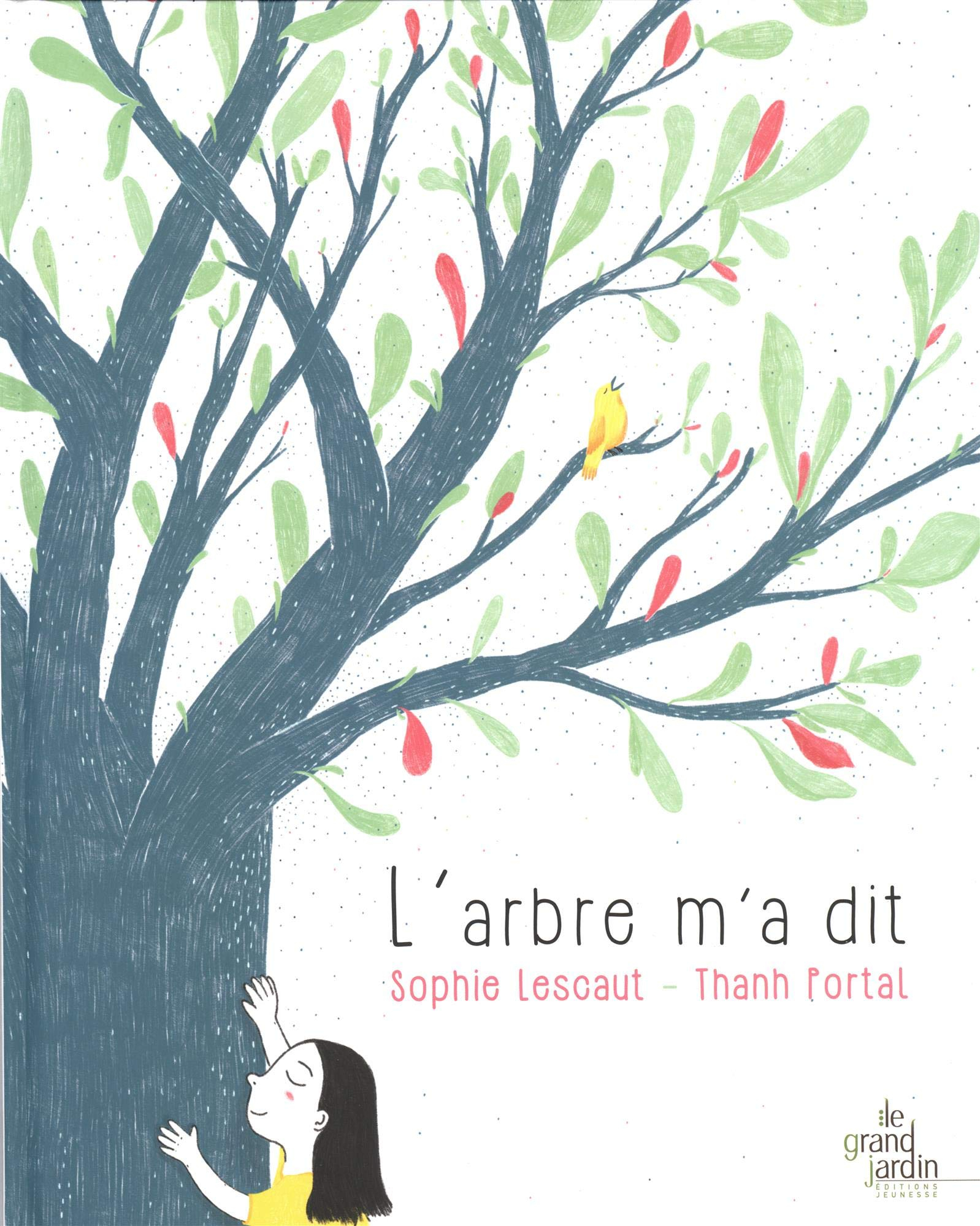 L'arbre m'a dit de Sophie Lescaut, Thanh Portal | Recyclivre