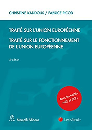 Traité sur l'union européenne. traité sur le fonctionnement de l'union ...