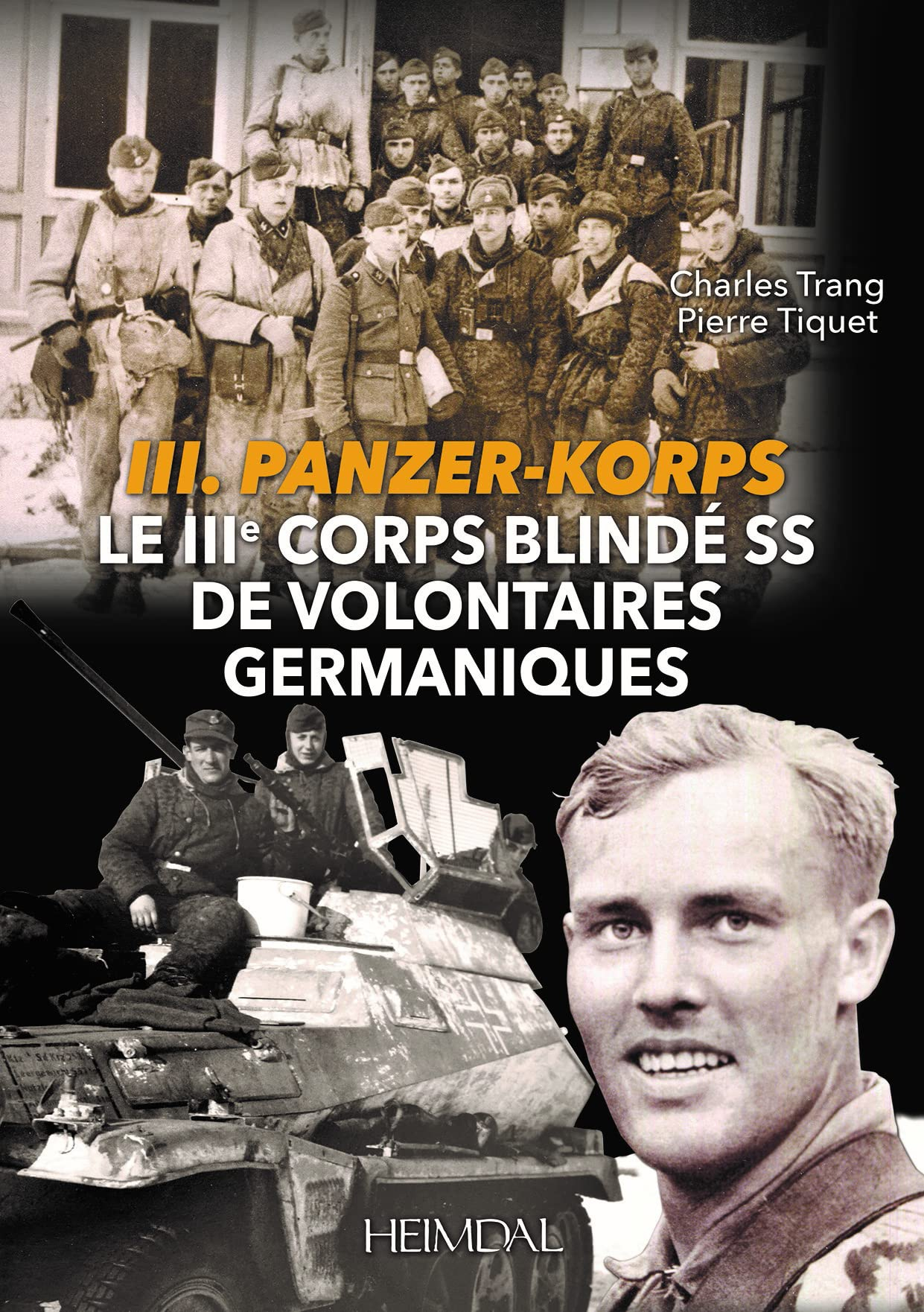 Iii. ss-panzer-korps : le iiie corps blindé ss de volontaires ...