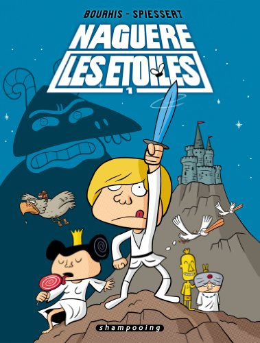 Naguère les étoiles. vol. 1 de Hervé Bourhis, Rudy Spiessert | Recyclivre