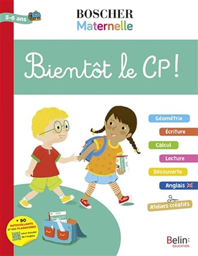Bientôt le cp ! : vocabulaire, écriture, maths, lecture, découverte ...