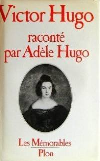 Victor hugo de Adèle Hugo | Recyclivre