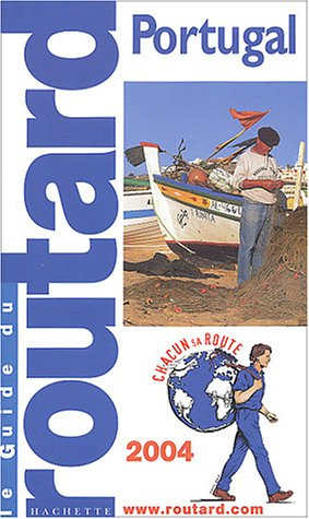 Guide du routard : portugal 2004 de Guide Du Routard | Recyclivre