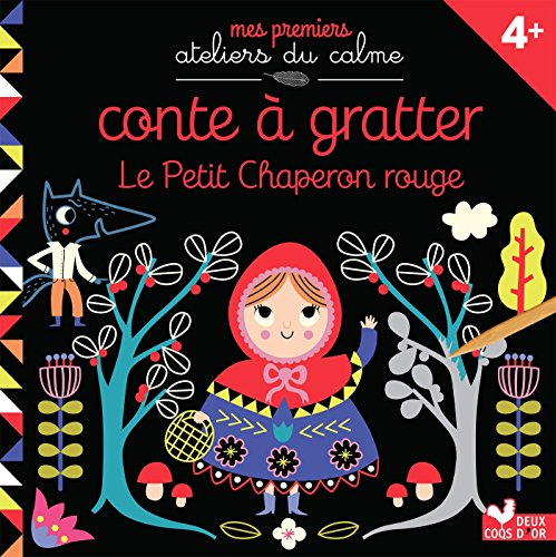 Le petit chaperon rouge : conte à gratter de Mélanie Grandgirard ...