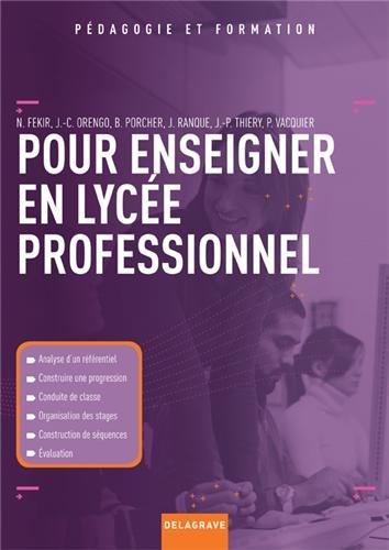 Pour enseigner dans la voie professionnelle : du référentiel à l ...