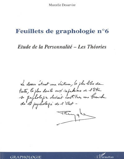 Feuillets de graphologie. vol. 6. etude de la personnalité : les ...