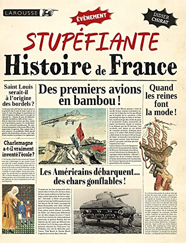 Stupéfiante histoire de france de Didier Chirat | Recyclivre