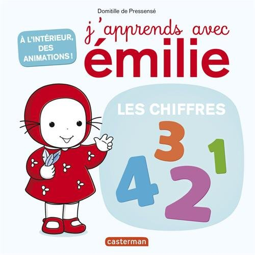 J'apprends avec emilie. les chiffres de Domitille De Pressensé | Recyclivre