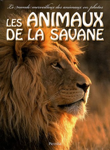 Les animaux de la savane de Piccolia | Recyclivre