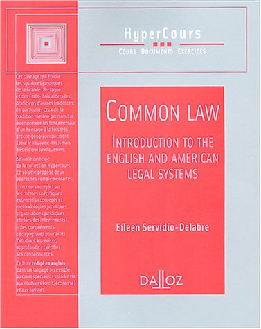 Common law : introduction to the english and american legal systems de ...