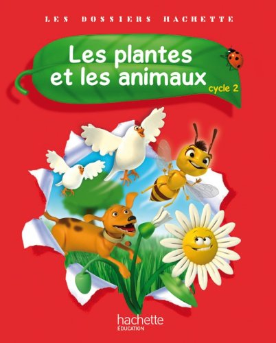 Les plantes et les animaux, cycle 2 de Françoise Guichard, Jack ...